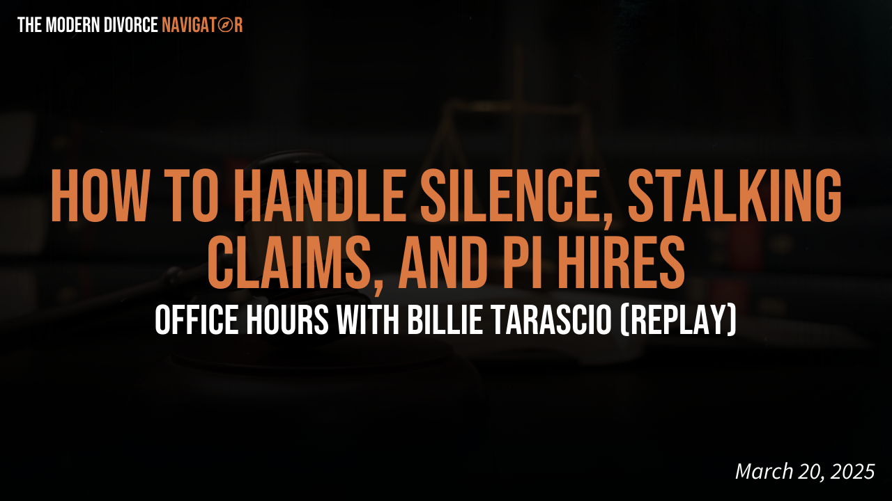 How to Handle Silence, Stalking Claims, and PI Hires - Modern Divorce ...